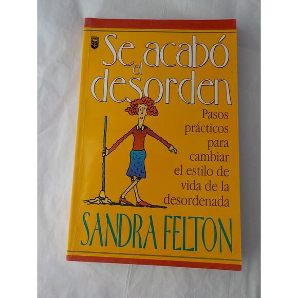 book | Accents | Book Se Acabo El Desorden Messie No More Sandra Felton ...